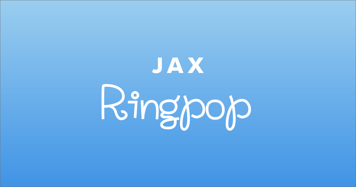 Jax - Ring Pop Contest